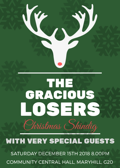 The Gracious Losers Christmas Shindig Glasgow 2018 - Glasgow West End