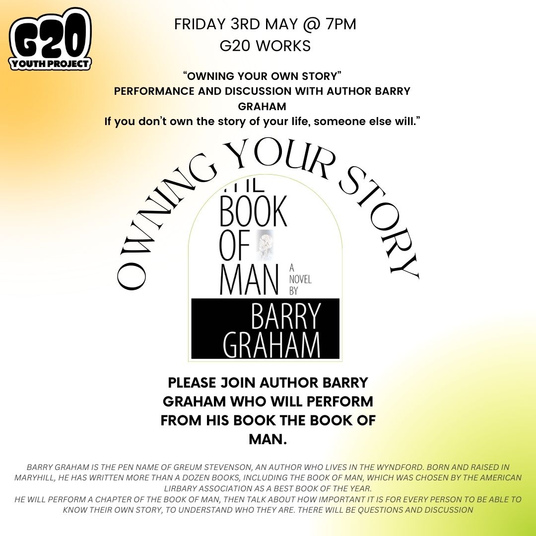 Owning Your Story – Barry Graham at G20 Works - Glasgow West End