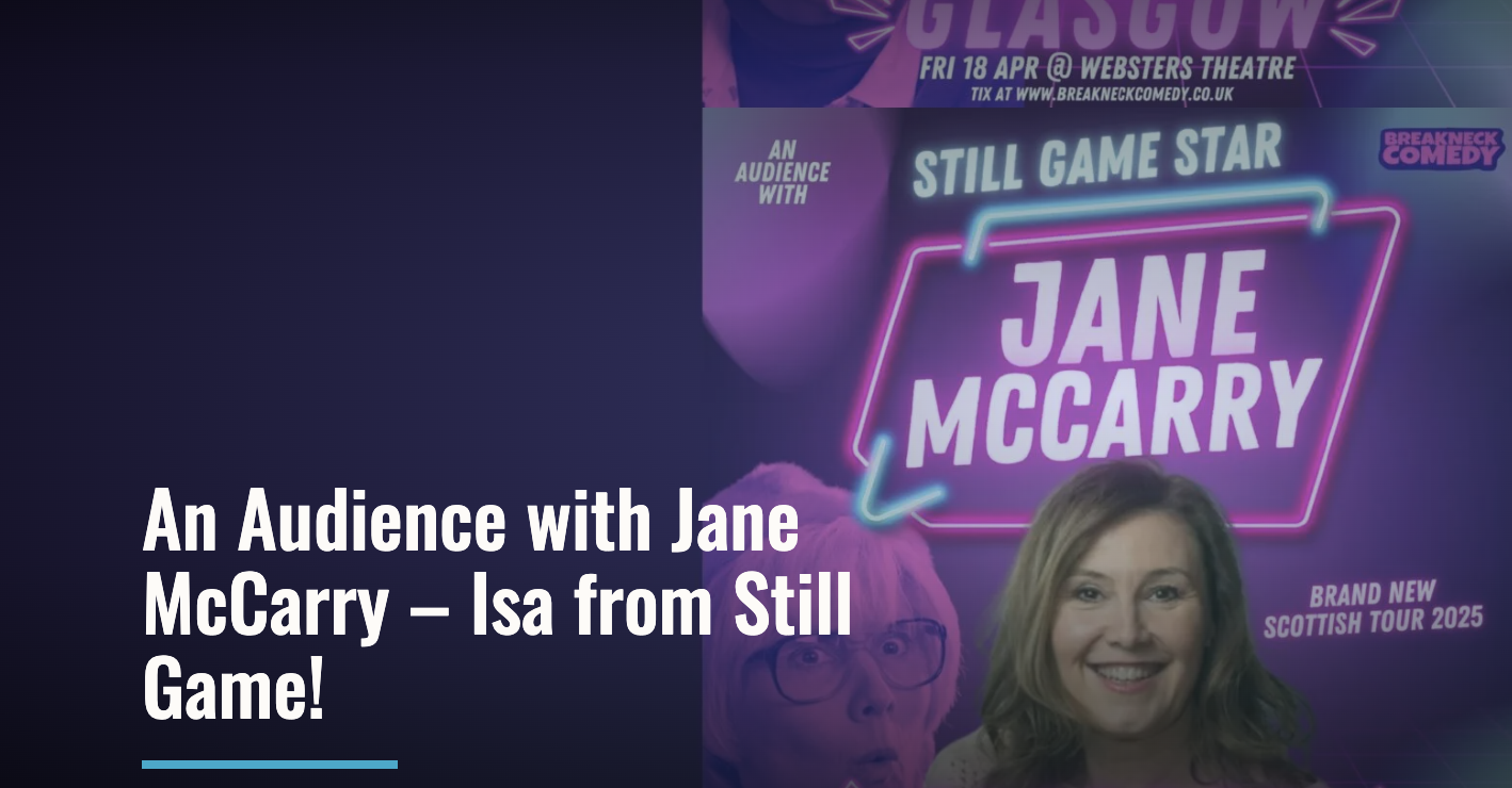 An Audience with Jane McCarry - Isa from Still Game at Websters ...